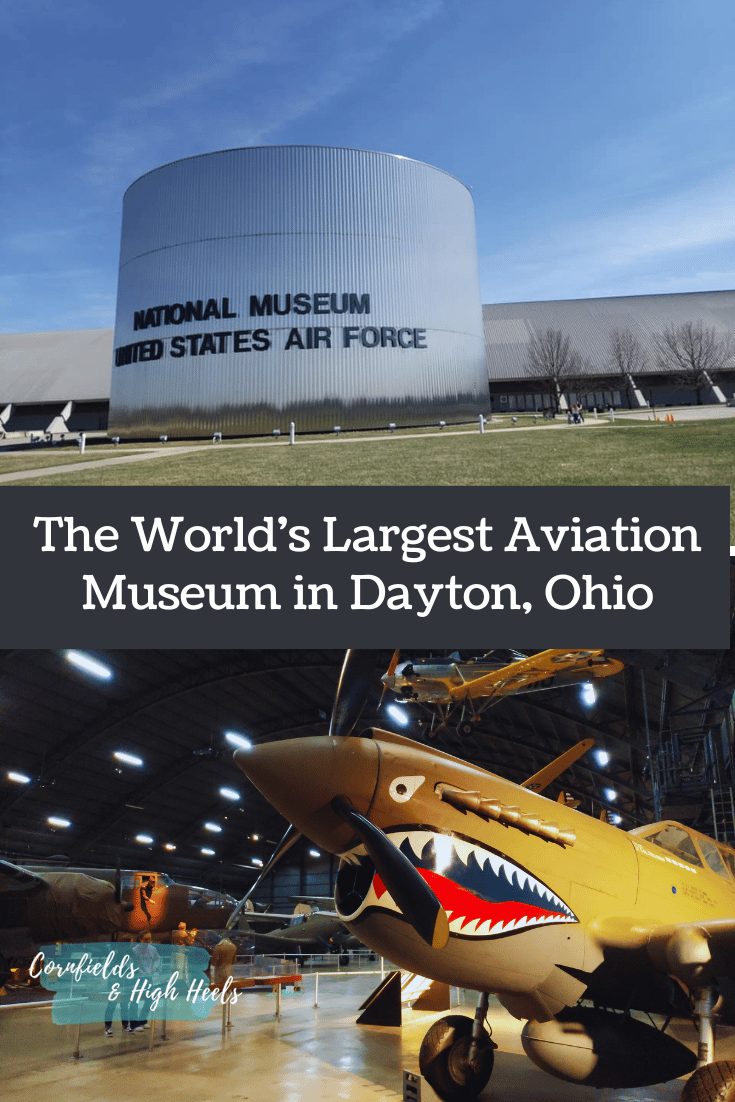 The World's Largest Aviation Museum in Dayton, Ohio - Cornfields and ...