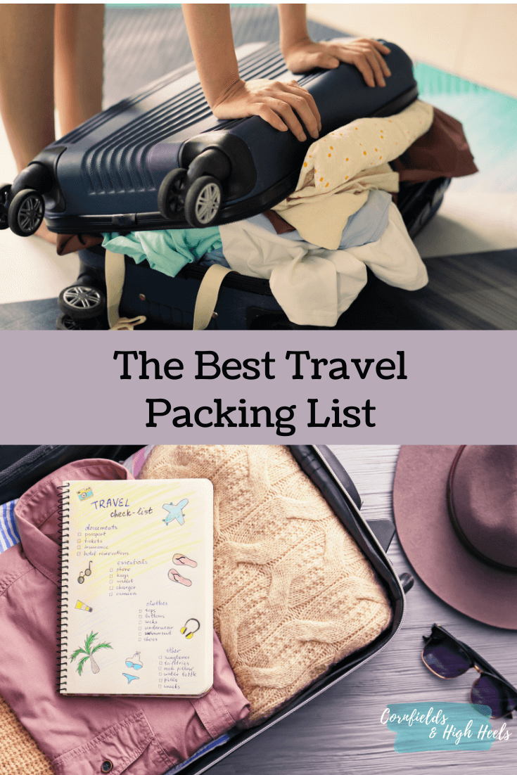 The Best Travel Packing Checklist - Cornfields and High Heels