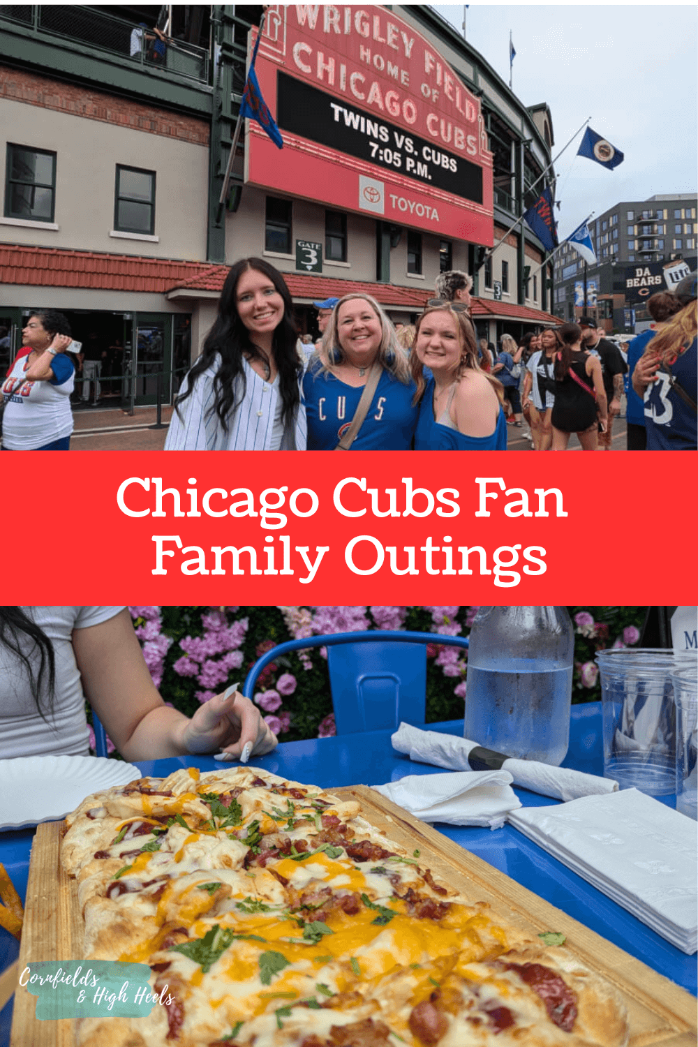 Chicago Cubs Fan Family Outings - Cornfields and High Heels