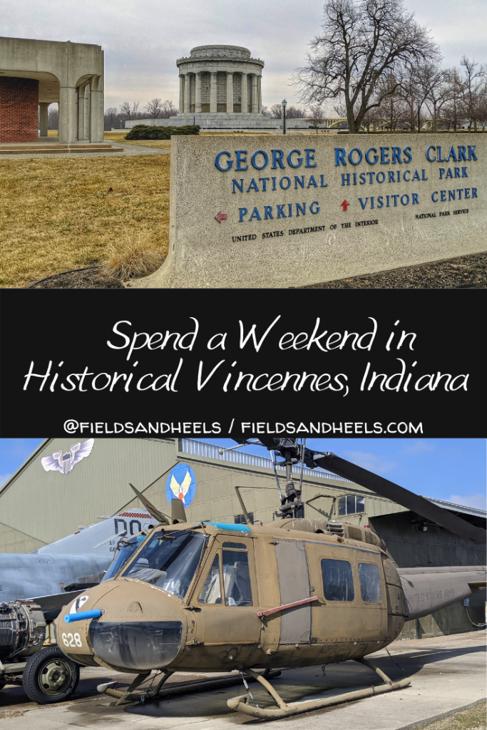 Spend a Weekend in Historical Vincennes, Indiana - Cornfields and High ...