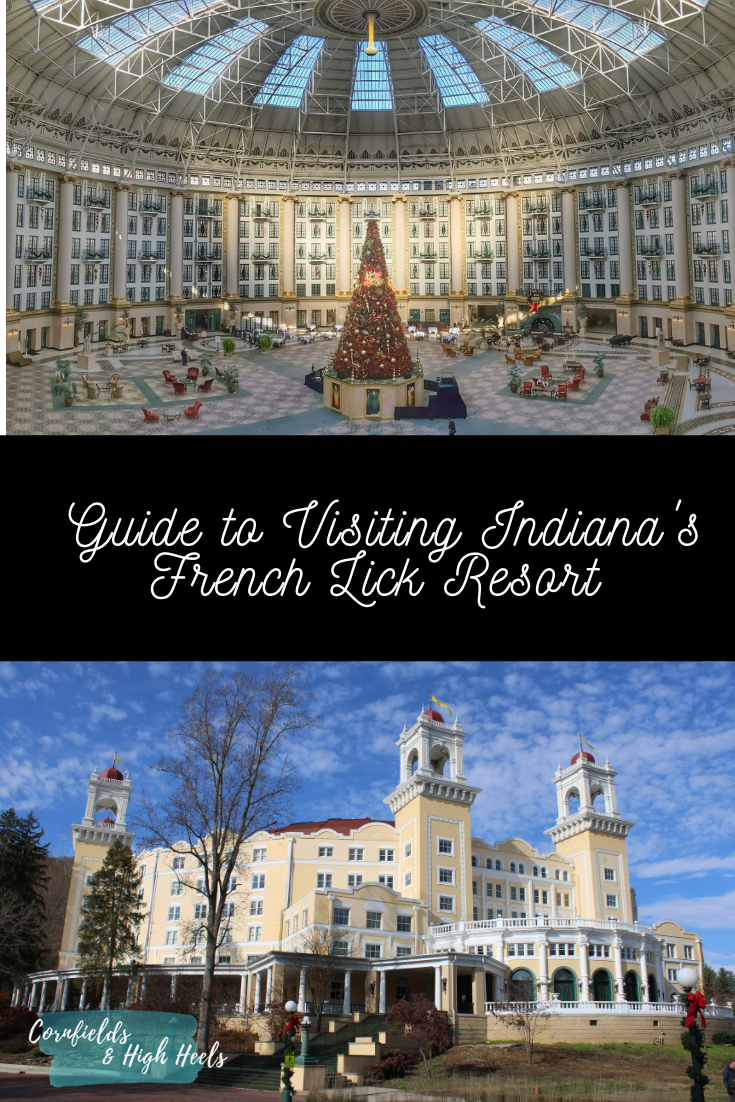 Guide to Visiting the French Lick Resort in Indiana - Cornfields and ...